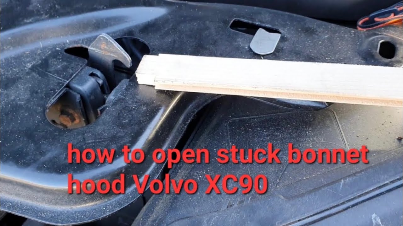 How to open stuck bonnet hood on Volvo XC90 - YouTube