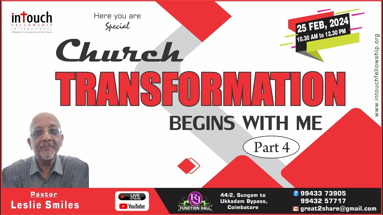 25 February 2024 | 10:30am | Church Transformation begins with me 4 ...