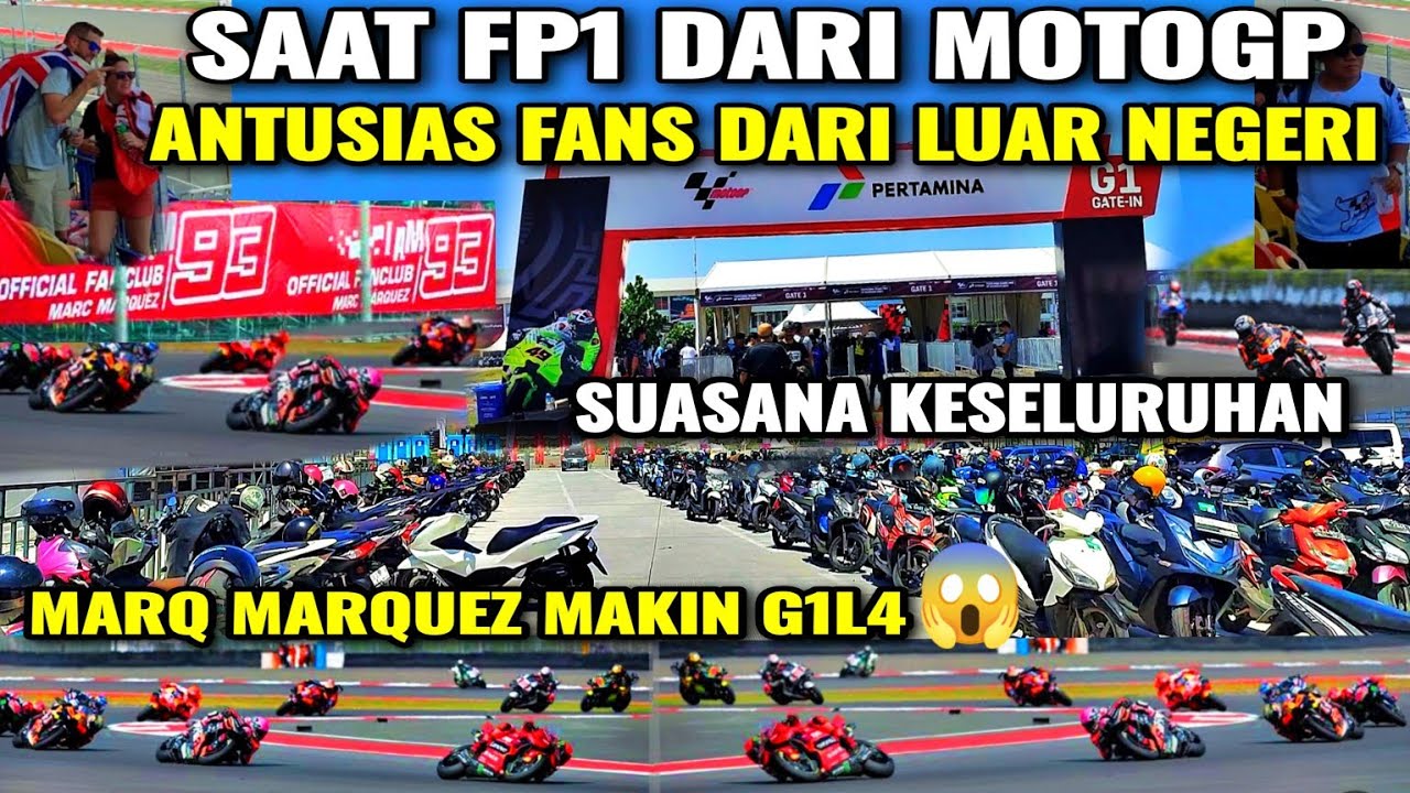 pantau full.. di hari pertama gelar motoGP 🇮🇩 sirkuit mandalika, Rider ...