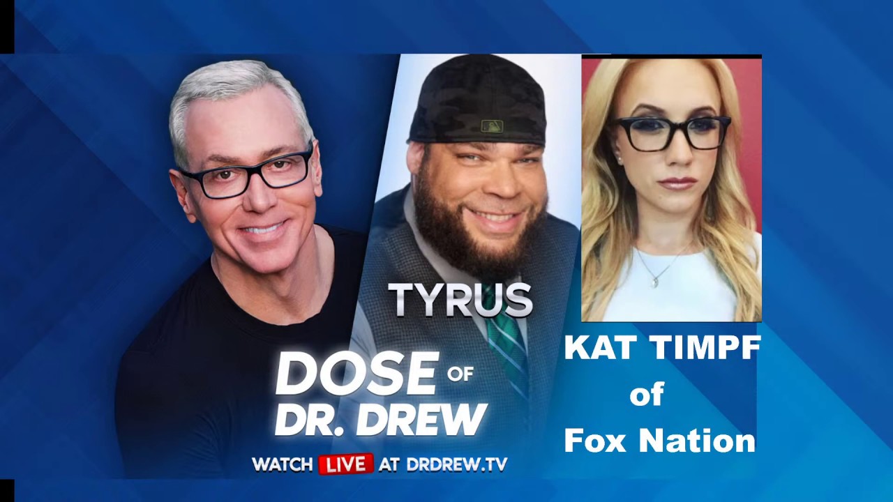 Tyrus & Kat Timpf of Fox Nation - Dose Of Dr. Drew - YouTube
