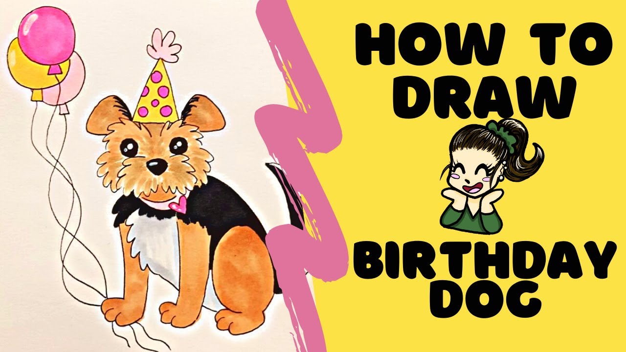 HOW TO DRAW - Birthday Dog (Easy!) - YouTube