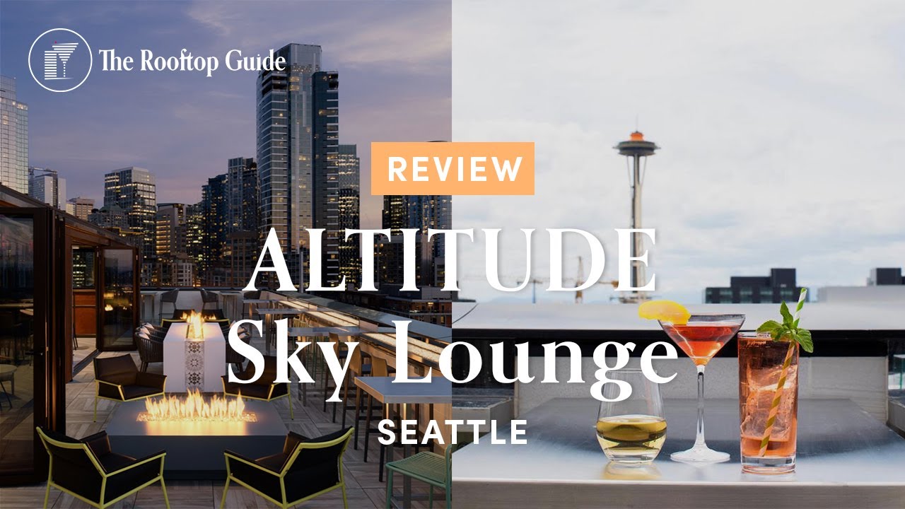 ALTITUDE Sky Lounge in Seattle - Review - YouTube