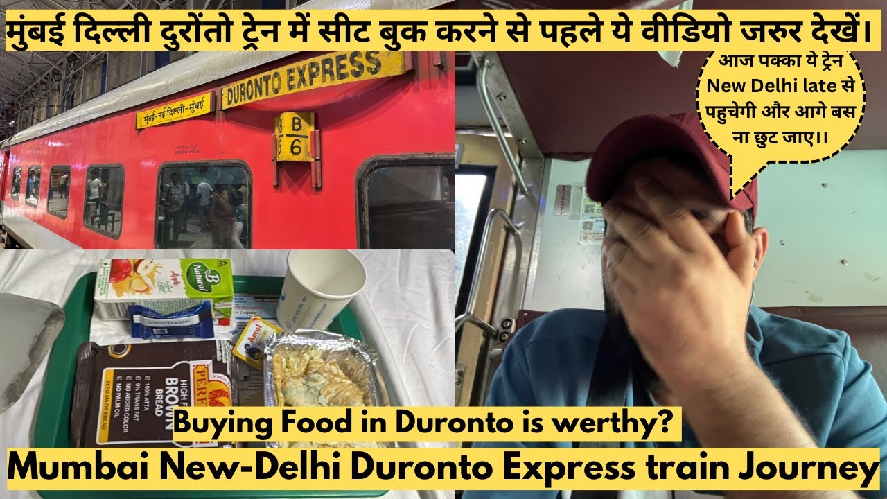 Mumbai New Delhi Duronto Express 22209 train Journey | Buying food is ...