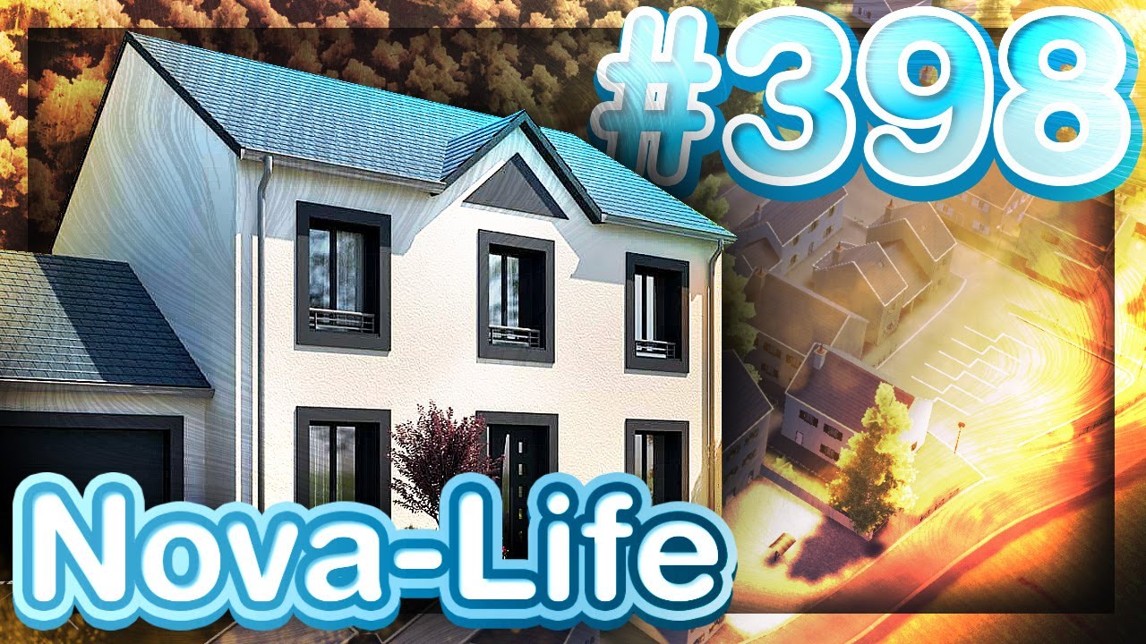 VOD#398 - Nova-Life / Amboise Sud ! - YouTube