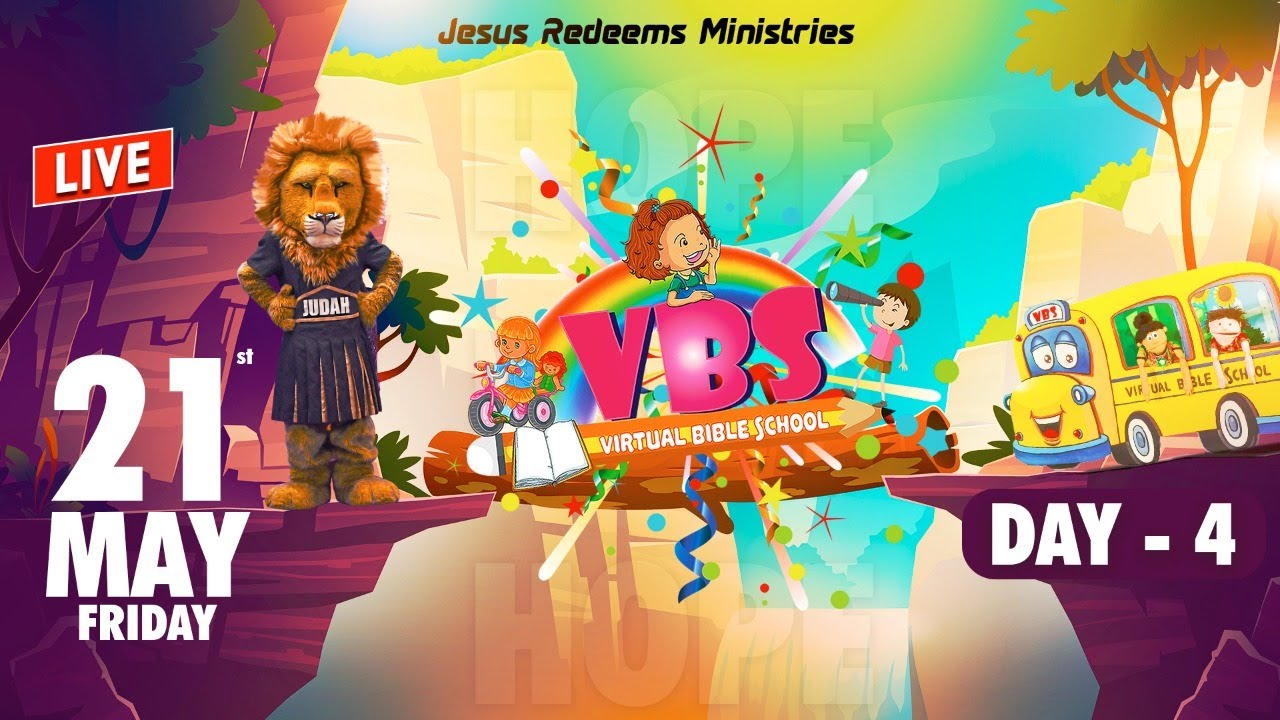 🔴🅻🅸🆅🅴 || Virtual Bible School (VBS) - Day 4 | Jesus Redeems | May 21 ...