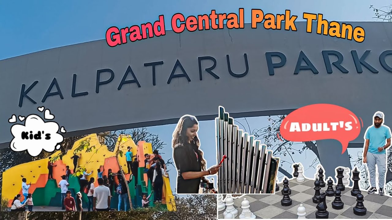 Grand central park Thane | India’s Biggest theme Based Park for Adults ...