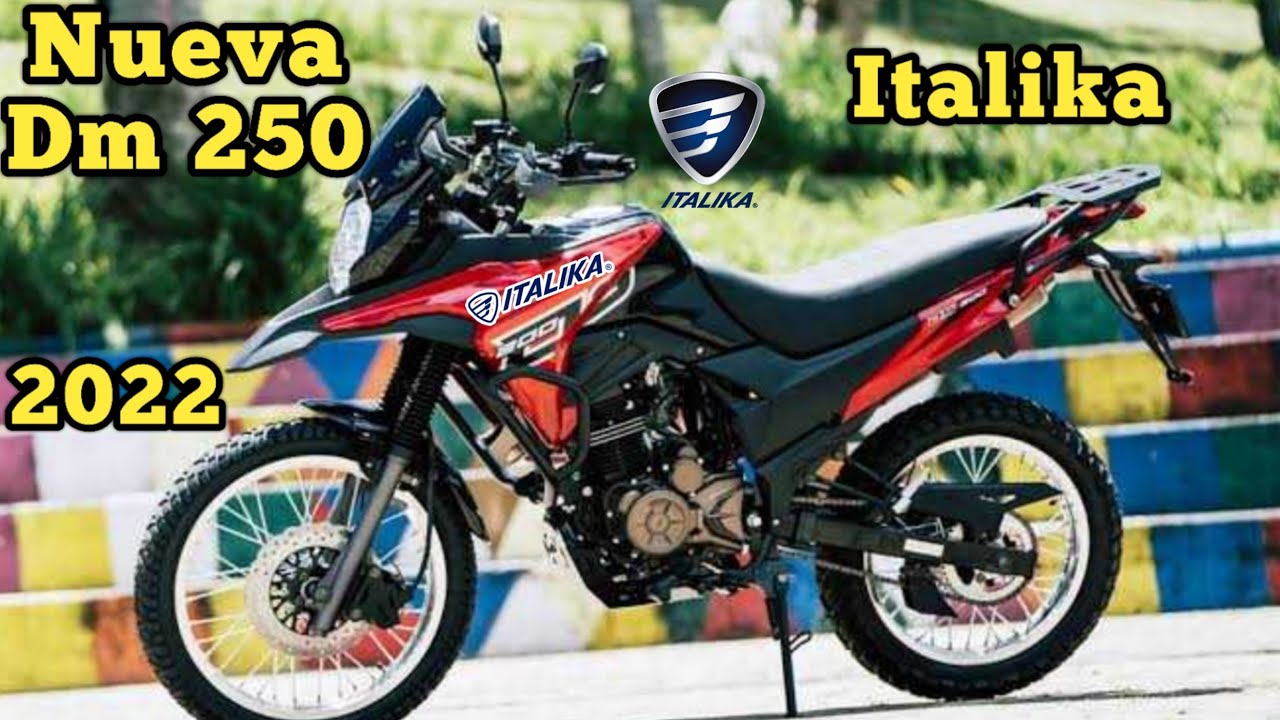 Nueva Italika Dm 250 2022 // Nuevo Diseño y Buenas Mejoras - YouTube