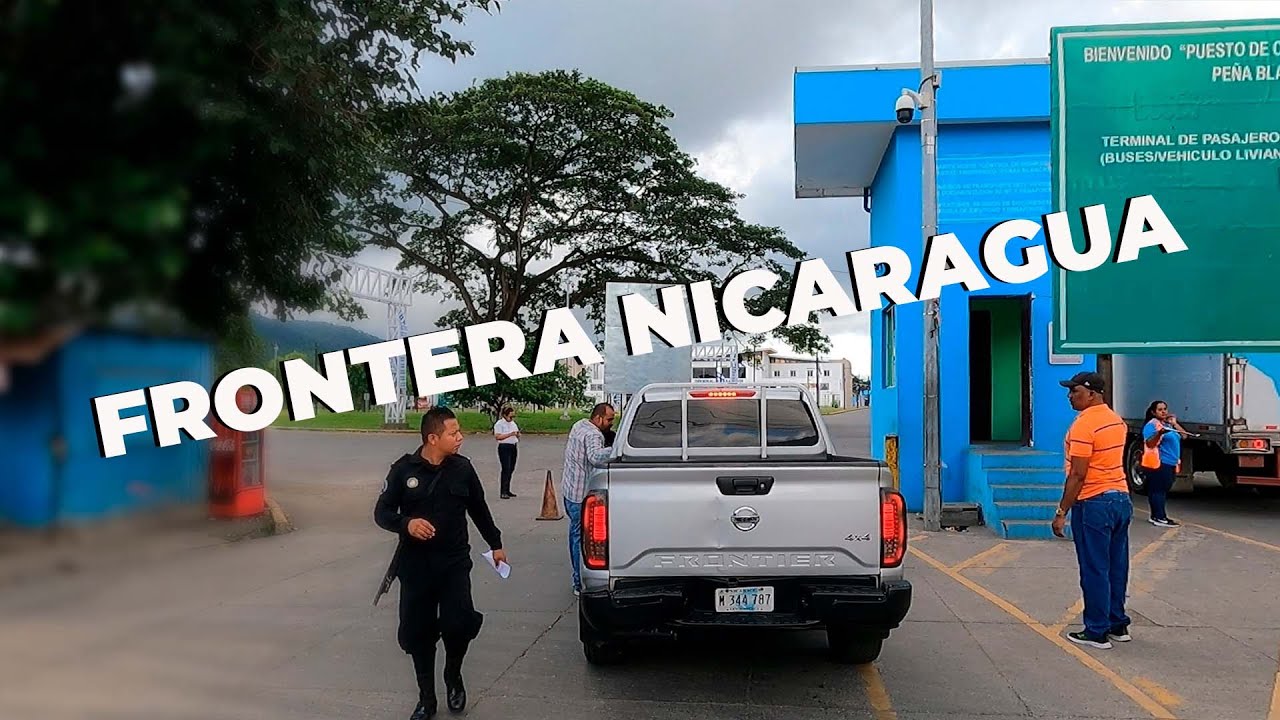 Será LA PEOR FRONTERA de viaje Costa Rica - Nicaragua 🇨🇷 🇳🇮⚠️😓🙌🏻 - YouTube