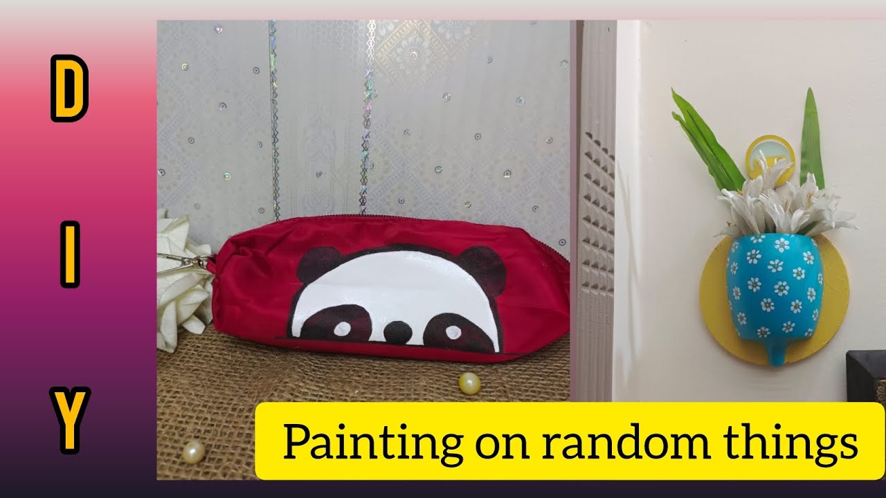 Painting on random things 🎨 | Part 1 | Diy things to do at home | # ...