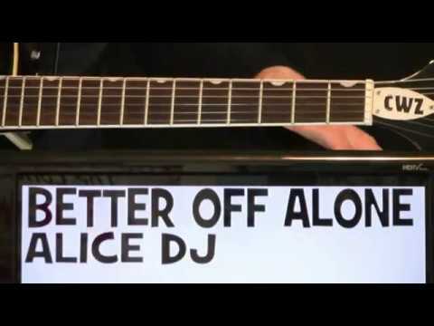 Better Off Alone Alice DJ Guitar Chords Lesson & Tab Tutorial also by ...