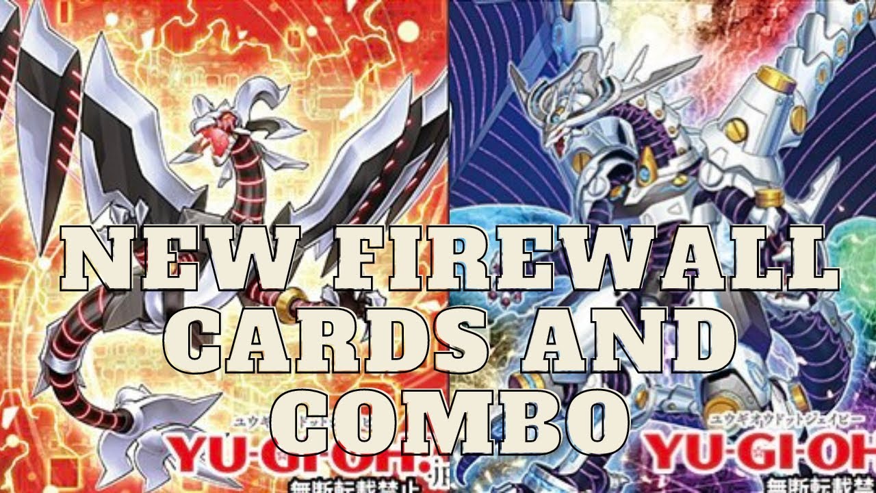 THESE NEW FIREWALL CARDS ARE BROKEN!! DAY 1 COMBO! | Yu-Gi-Oh - YouTube