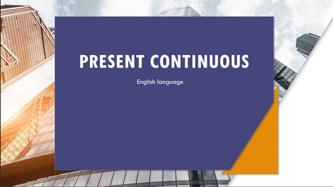 present continuous - YouTube