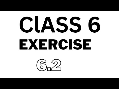 class 6th exercise 6.2 1st half - YouTube