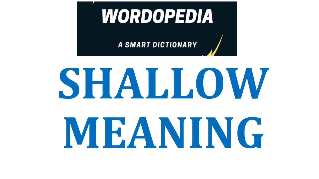 SHALLOW MEANING - YouTube