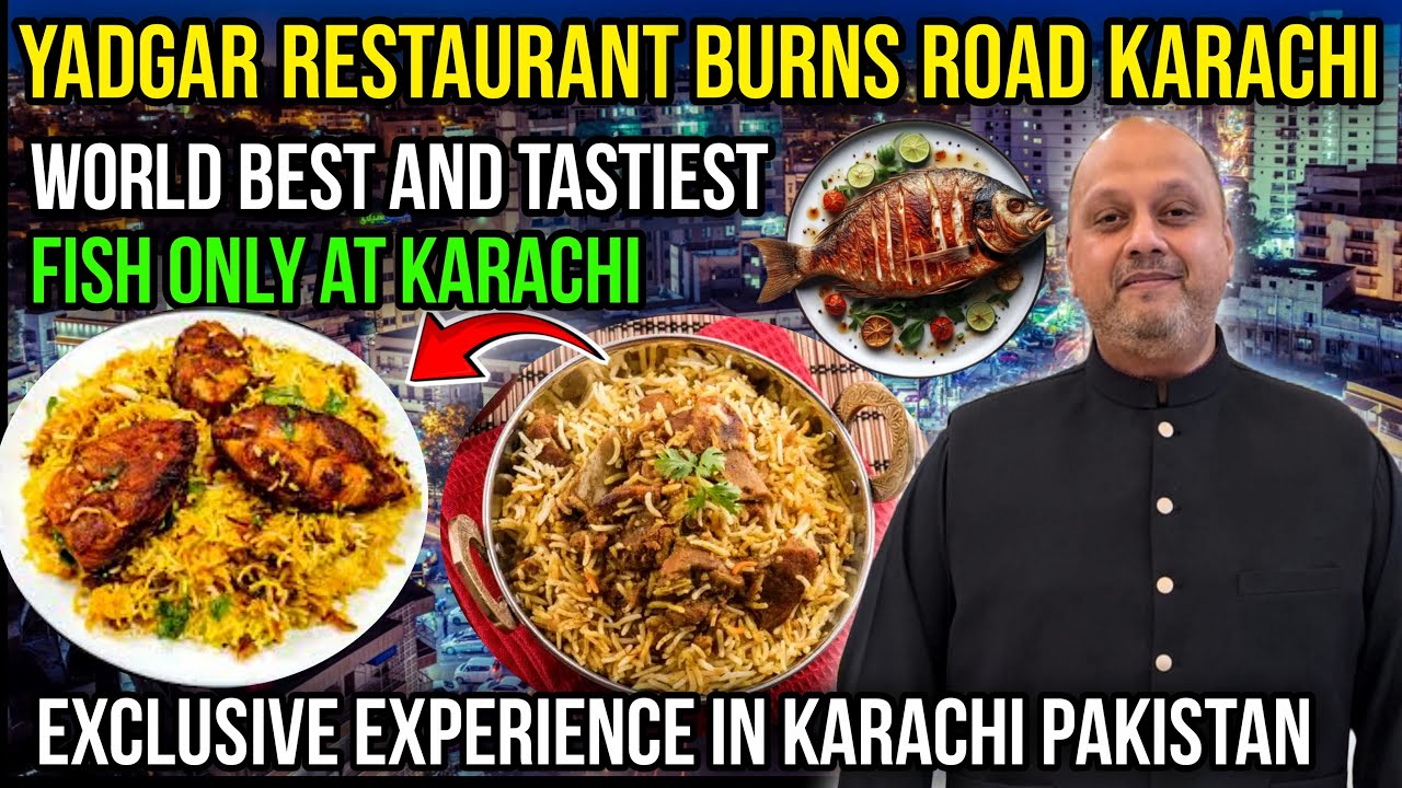 Yadgar Restaurant Karachi | Burns Road Ka Legendary Taste | - YouTube
