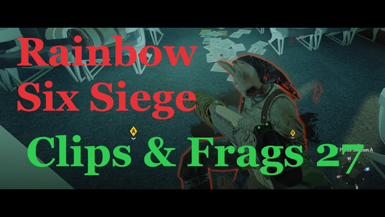 Rainbow Six Siege Clips and Frags 27 - YouTube