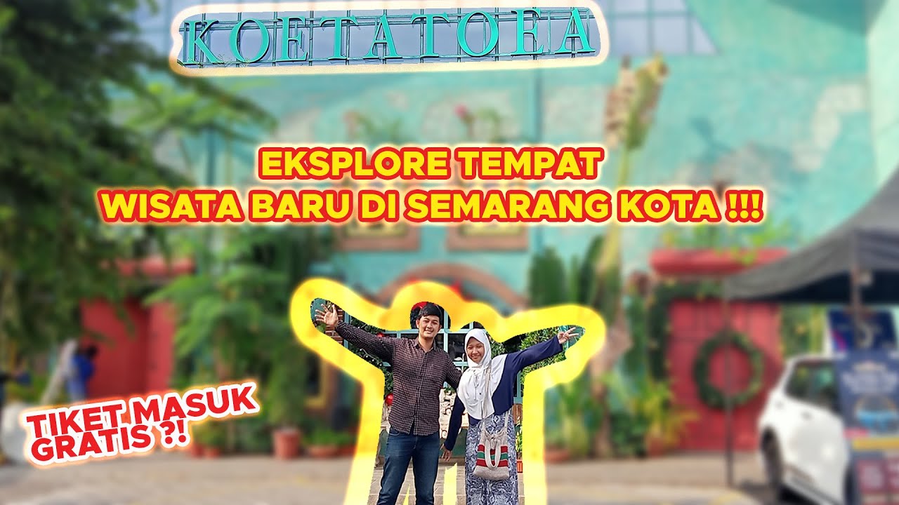 ADA TEMPAT WISATA DI TENGAH KOTA SEMARANG?!! KOETA TOEA~ - YouTube