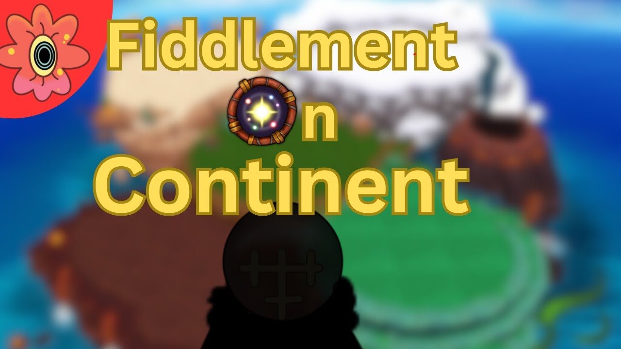 What If Fiddlement on The Continent | Magicals on The Continent ...