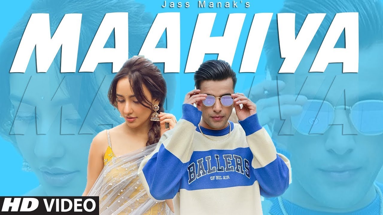 Mahiya : Jass Manak (Official Music) | New Punjabi Song 2022 | Geetmp3 ...