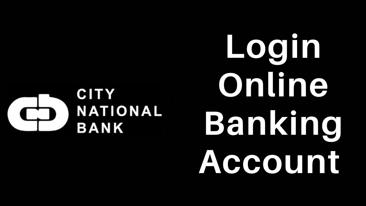 How to Login to City National Bank | Sign In cnb.com - YouTube