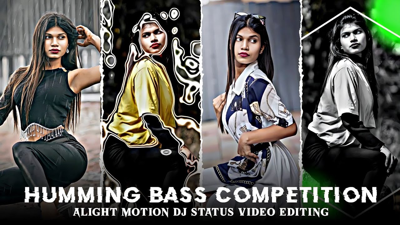 Humming Bass Competition Dj Status🥰 Dj Xml File🌷 Alight Motion Video ...