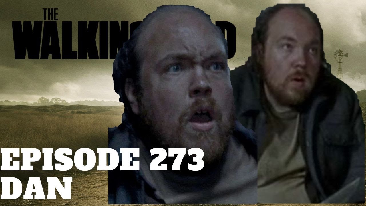 The Walking Dead Character Profiles | Episode 273 | Dan - YouTube