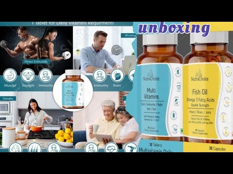 Unboxing Nutrachoice Multivitamin & Fish Oil Daily | Health Supplements ...