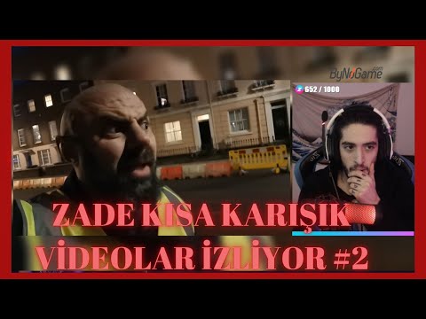 ZADE KISA EĞLENCELİ VİDEOLAR İZLİYOR #2
