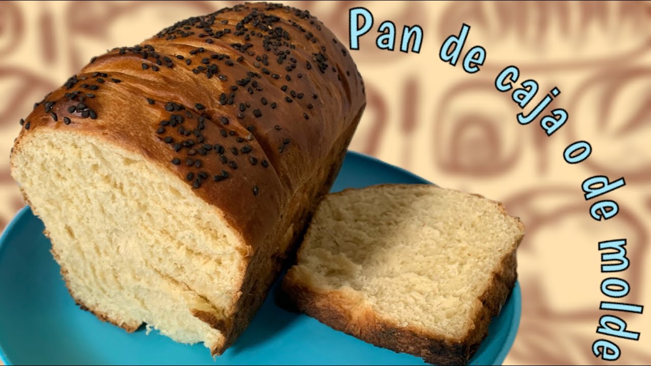 Receta de PAN DE CAJA o de molde FÁCIL de hacer - YouTube