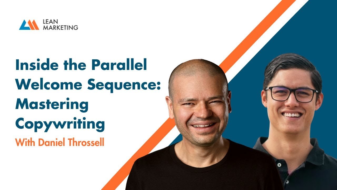 Inside the Parallel Welcome Sequence: Mastering Copywriting with Daniel ...