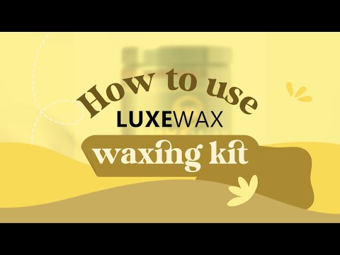 OFFICIAL HOW TO USE LUXEWAX - DIY WAXING HAIR REMOVAL