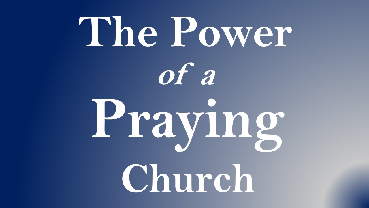 "The Power of a Praying Church"~Pastor Quentin Q. Byrd - YouTube