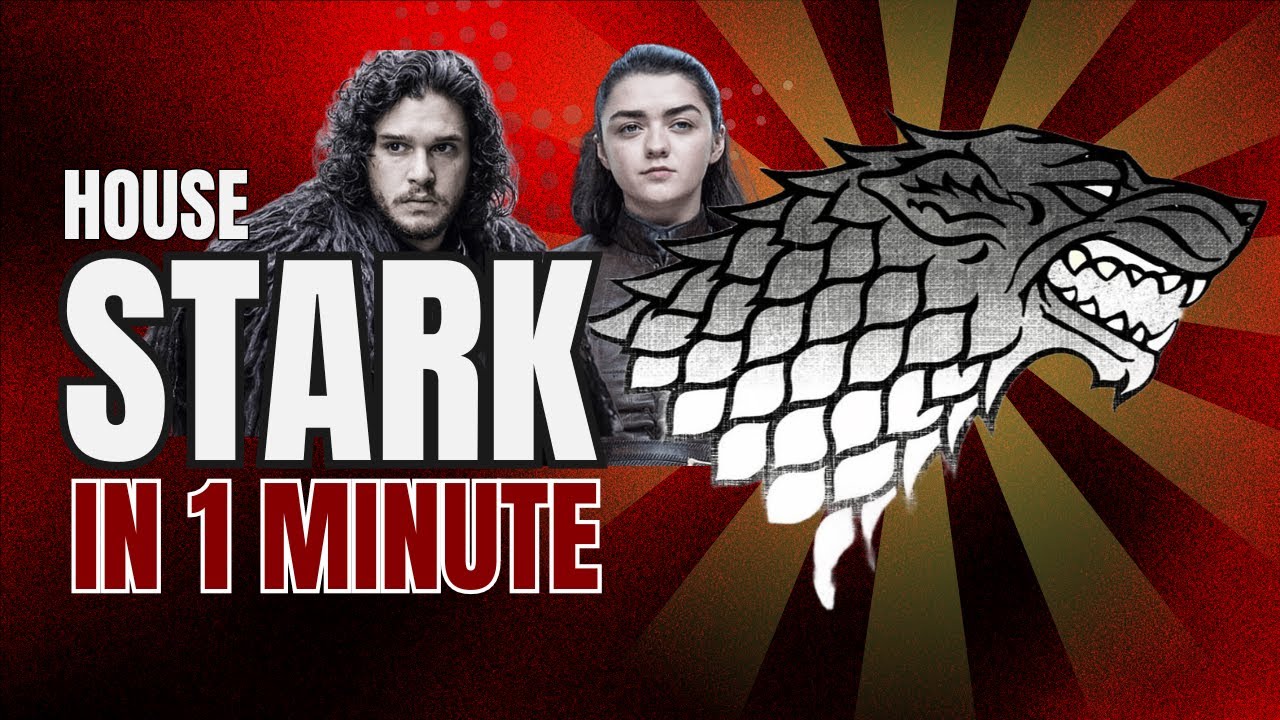 House Stark: A Legacy in 60 Seconds - YouTube