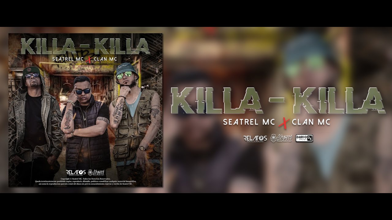 Killa Killa (Official Video) - Seatrel Mc ft Clan Mc - Video Prod By ...