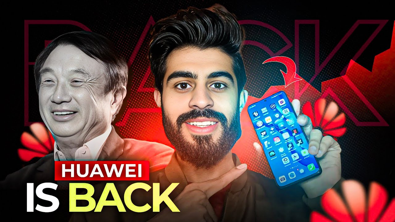 Huawei is BACK! The Global Comeback BEGINS! - YouTube