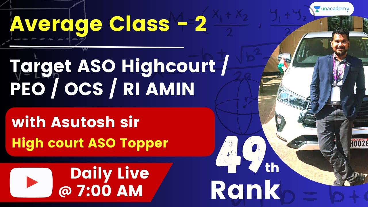 Average Class - 2 | Asutosh sir | ASO Highcourt 2021 | Rank 49 | Unacademy Live - OPSC - YouTube