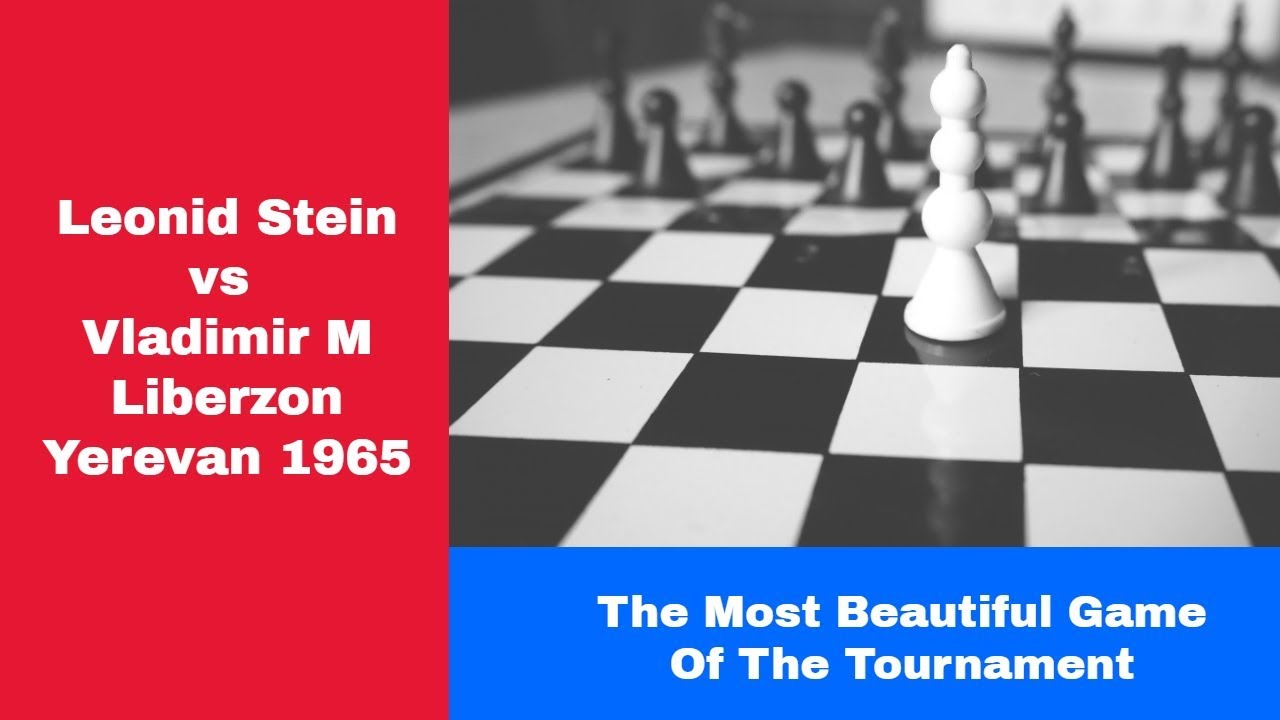 Tatical puzzle beauty | Leonid Stein vs Vladimir M Liberzon: Yerevan ...