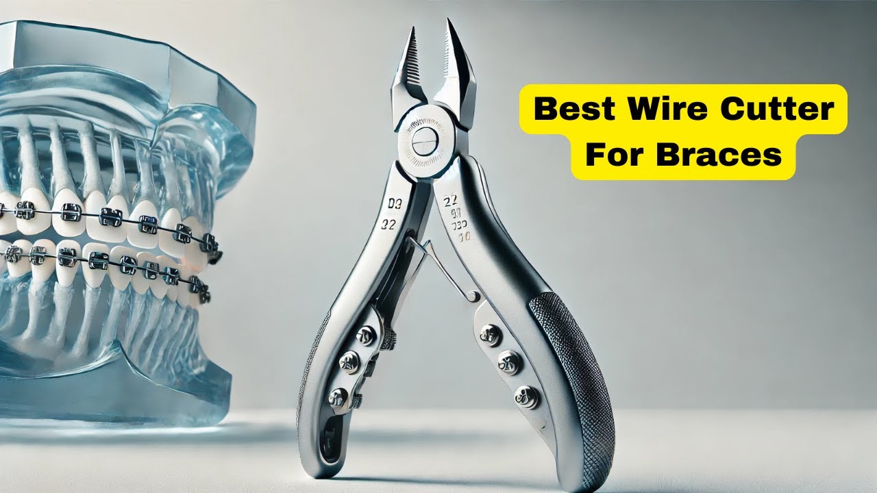 Top 5 Best Wire Cutter For Braces | Wire Cutter For Braces in [2025 ...