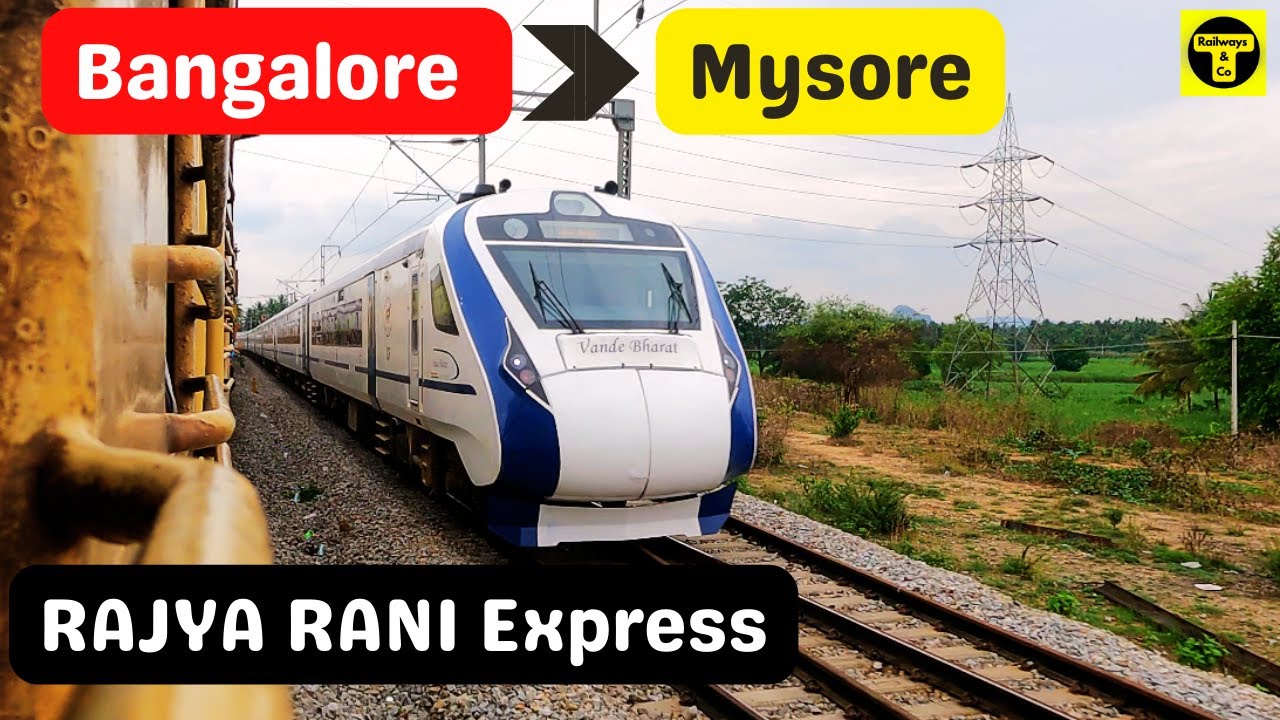 Bangalore to Mysore from KSR Bengaluru Junction | Mysuru Jn RAJYA RANI ...