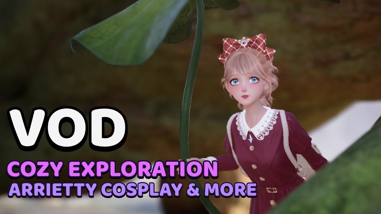[VOD] making an arrietty cosplay // Cozy ! Infinity Nikki ! Sesh💜🔮 ...