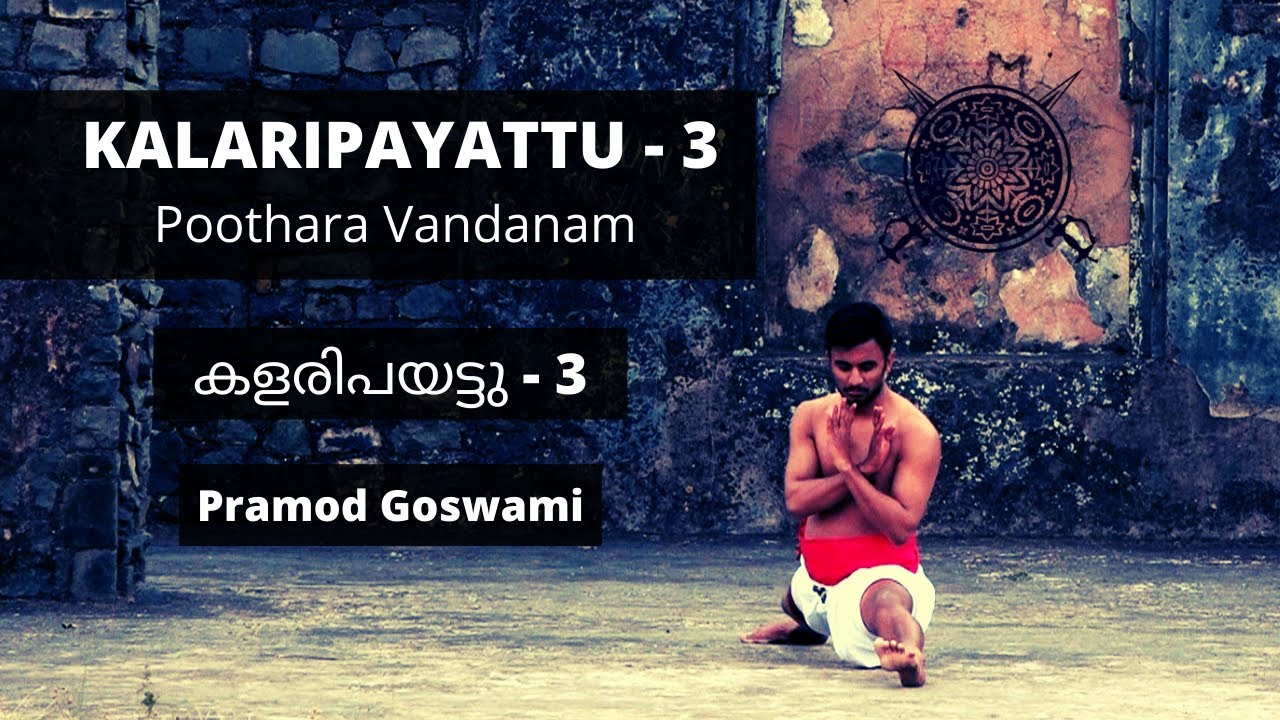 Kalaripayattu 3 || Poothara Vandanam 21- 30 || Pramod Goswami [Official ...