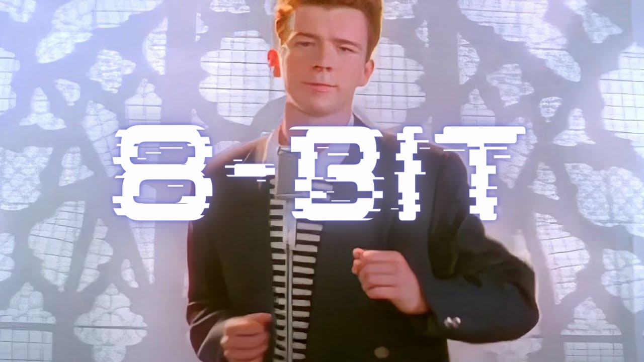Rick Astley - Never Gonna Give You Up 8-BIT - YouTube