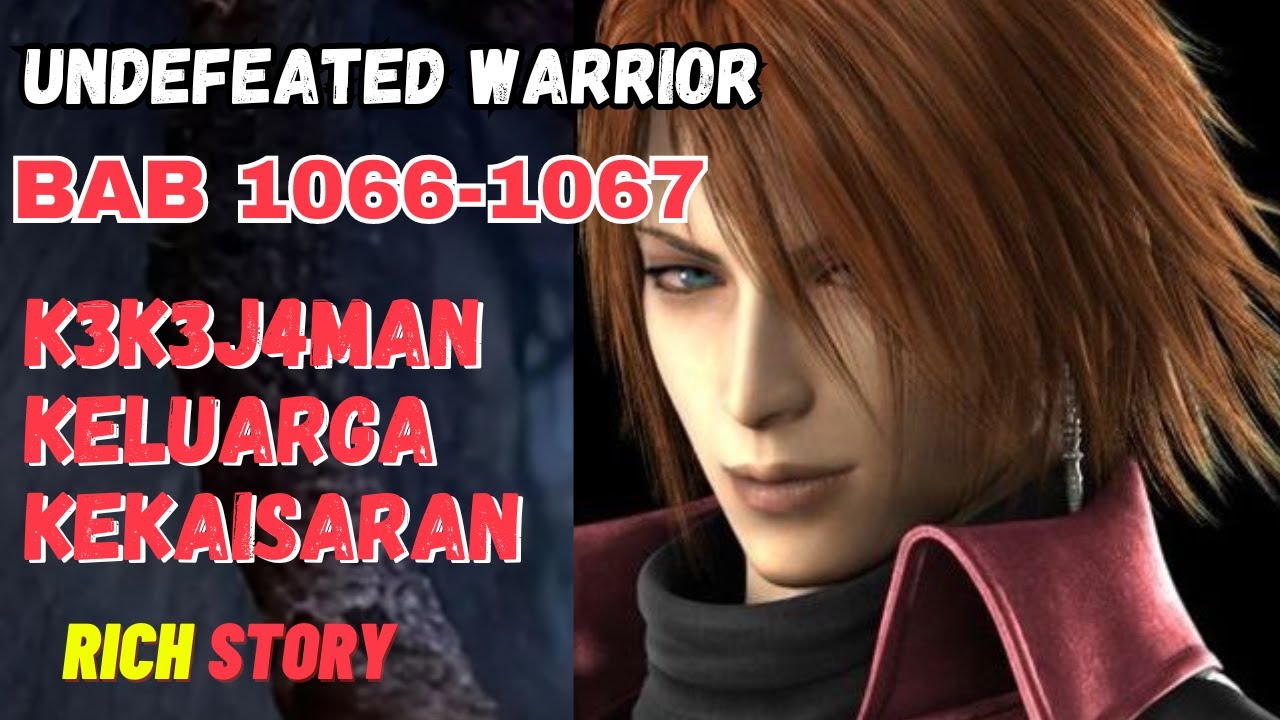 NOVEL UNDEFEATED WARRIOR JERRY YANG 1066-1067 I K3K3J4M4N KELUARGA ...