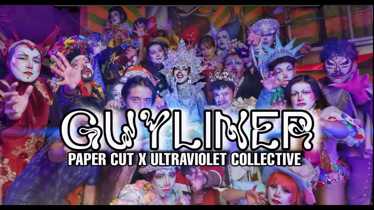 GUYLINER Video Oficial/ Paper Cut x Ultraviolet Collective - YouTube