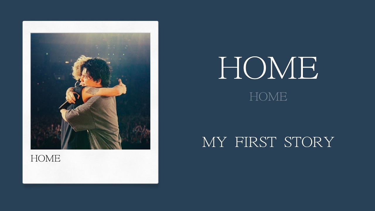 [JPOP] MY FIRST STORY | HOME | 그 사람들에게 이 목소리가 닿을 때까지 계속 부르는 거야 [가사/번역 ...