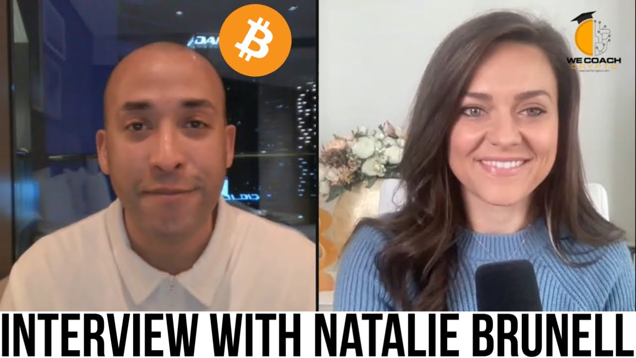 Interview with Natalie Brunell, talking bitcoin, her journey in crypto, women in blockchain and ...
