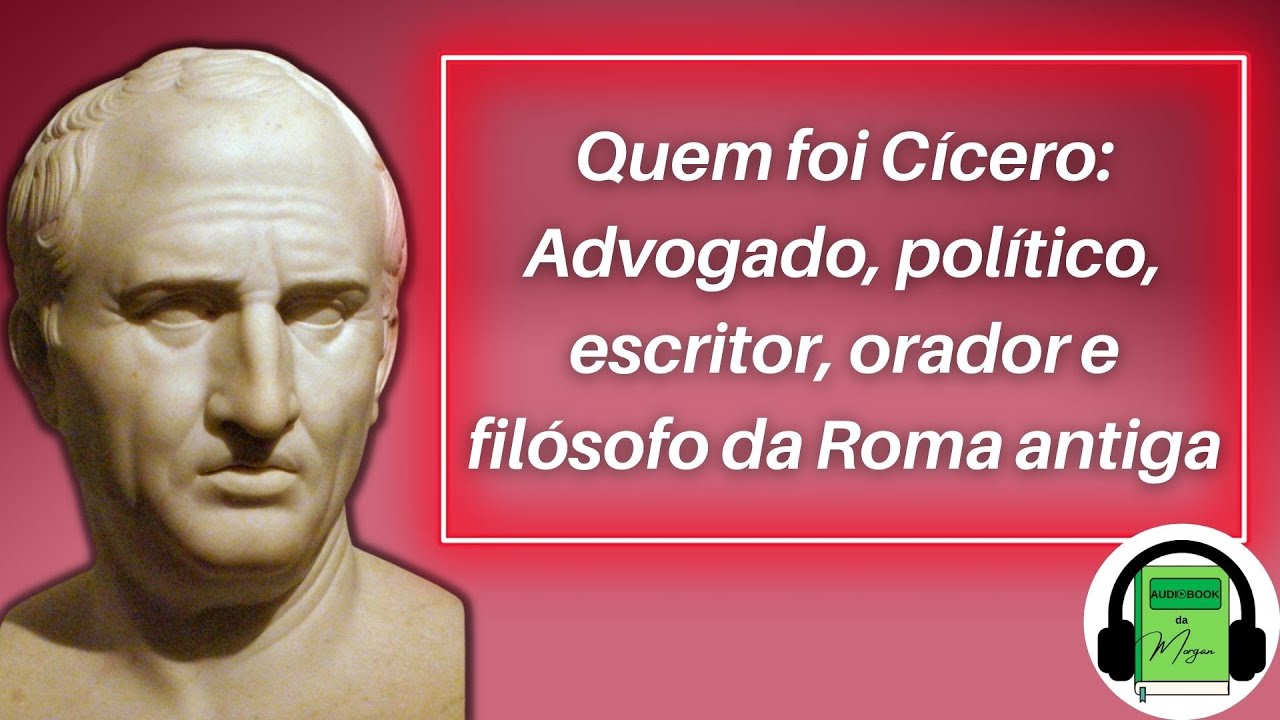 Sobre Cícero: Vida, filosofia e política - YouTube
