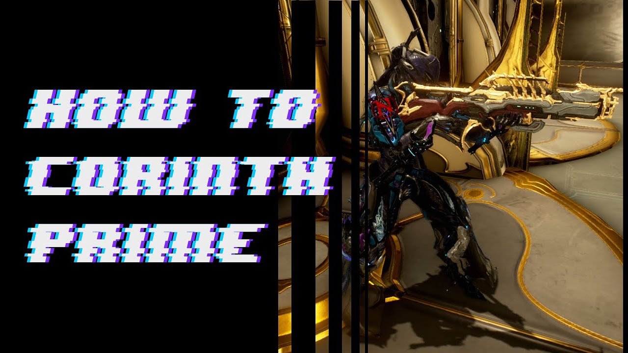 Warframe Corinth Prime Build [Deutsch / German] [2020] - YouTube