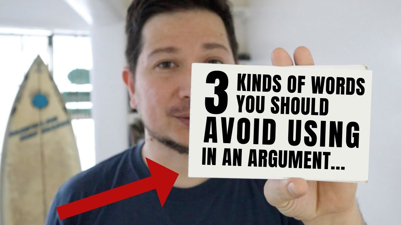 3 KINDS OF WORDS YOU SHOULD AVOID USING IN AN ARGUMENT (Tagalog/English ...