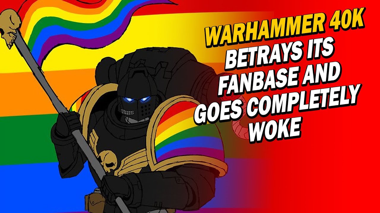 Warhammer40K Goes Completely Woke - YouTube